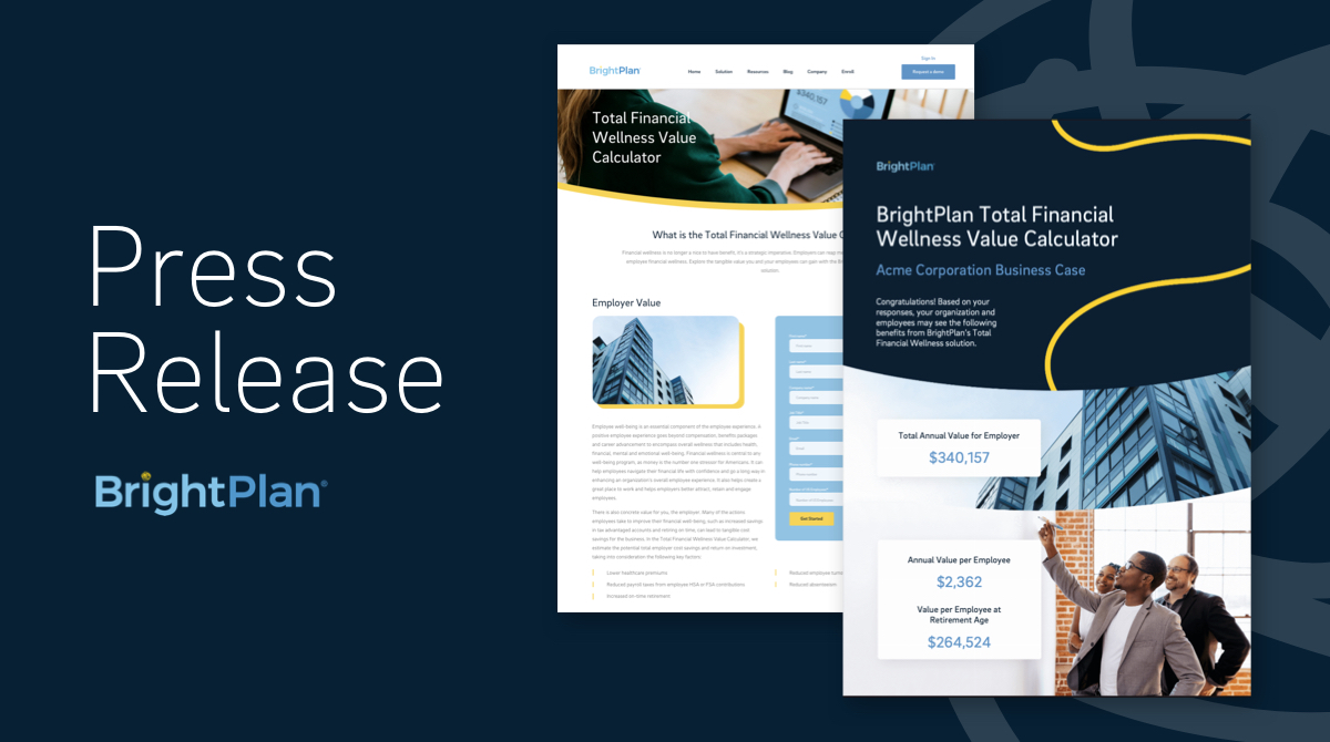 BrightPlan Launches Innovative Tool To Measure Value of Financial Wellness